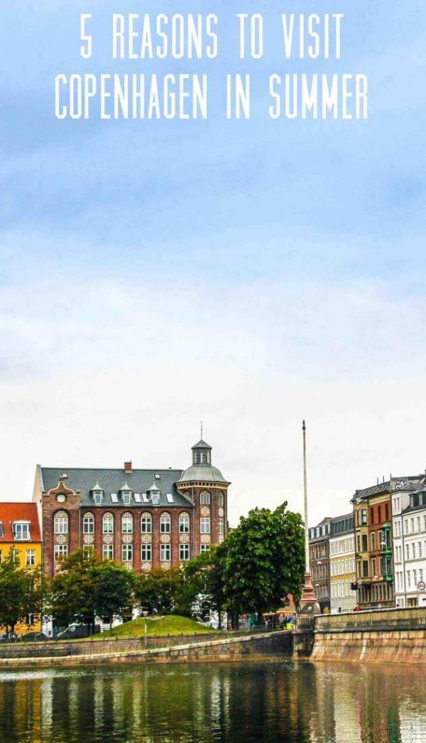 5 REASONS TO VISIT COPENHAGEN IN SUMMER - Travel Monkey